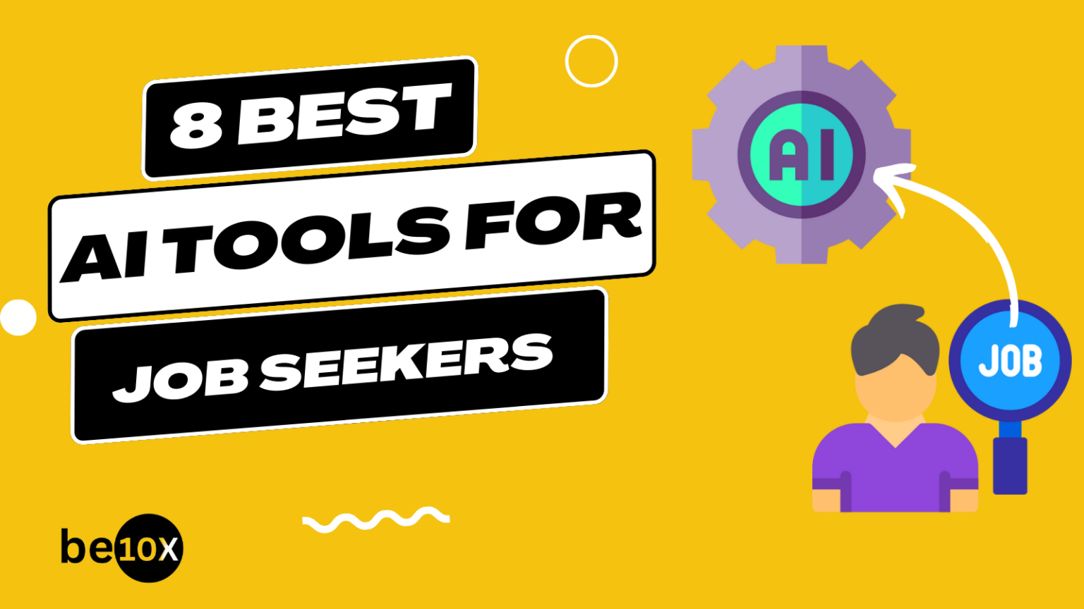 8 Best AI tools for job seekers - Be10X