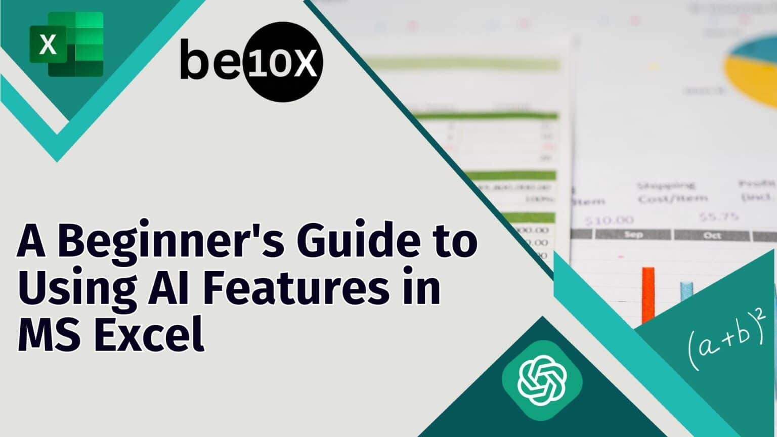 A Beginner's Guide to Using AI Features in MS Excel - Be10X