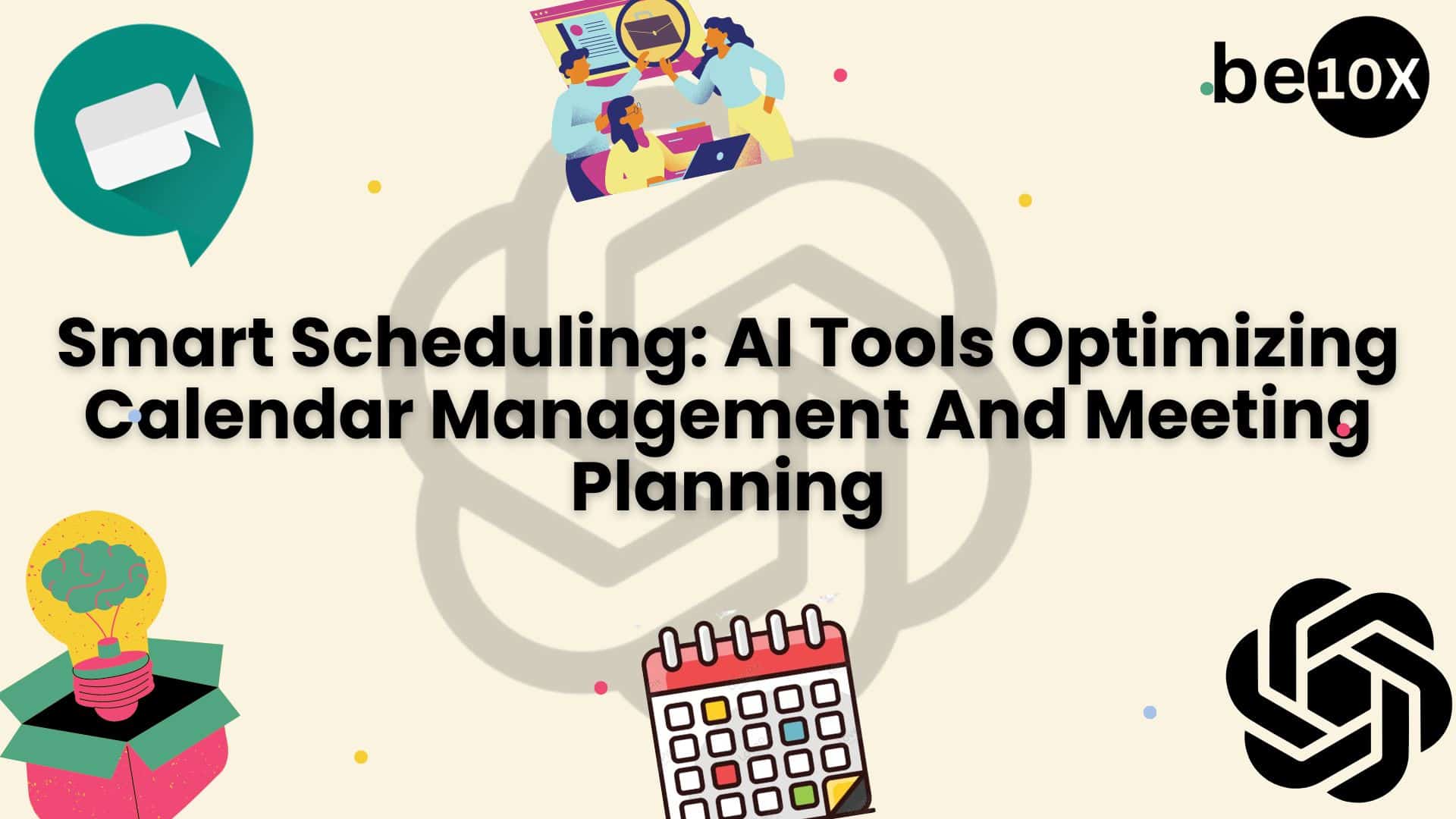 AI Smart Scheduling: AI Tools Optimizing Calendar Management and Meeting Planning