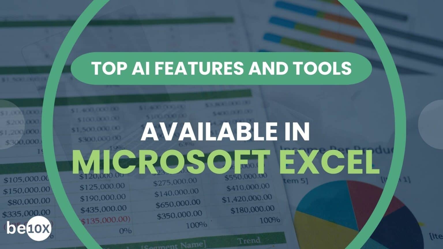 Top AI Features and Tools Available in Microsoft Excel - Be10X