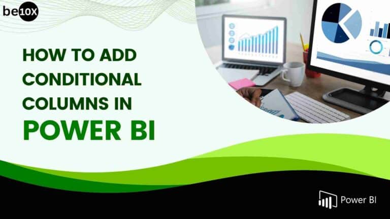 How to Add Conditional Columns In Power BI?