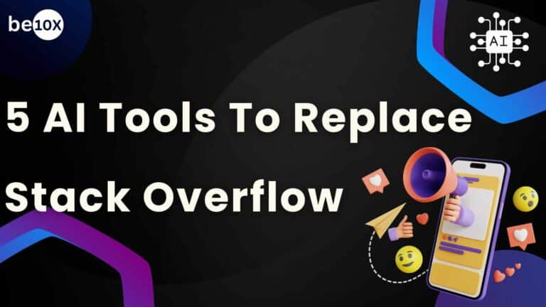 5 AI Tools To Replace Stack Overflow